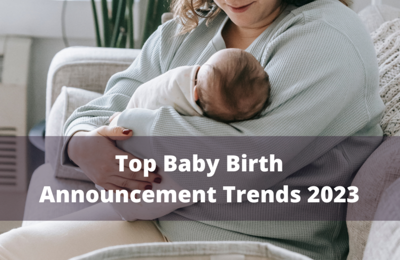 The Top Trends in Baby Birth Announcements for 2023 - Pretty Greetings